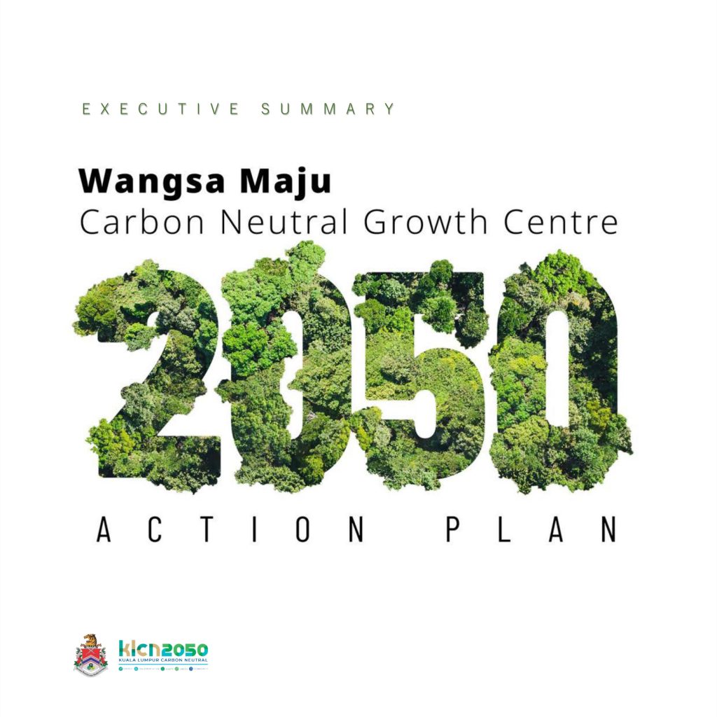 WANGSA MAJU CARBON NEUTRAL GROWTH CENTRE 2050 - EXECUTIVE SUMMARY - SDG ...